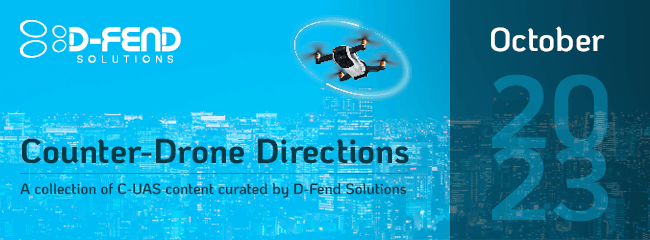 [Newsletter] 📢Counter-Drone Directions October 2023